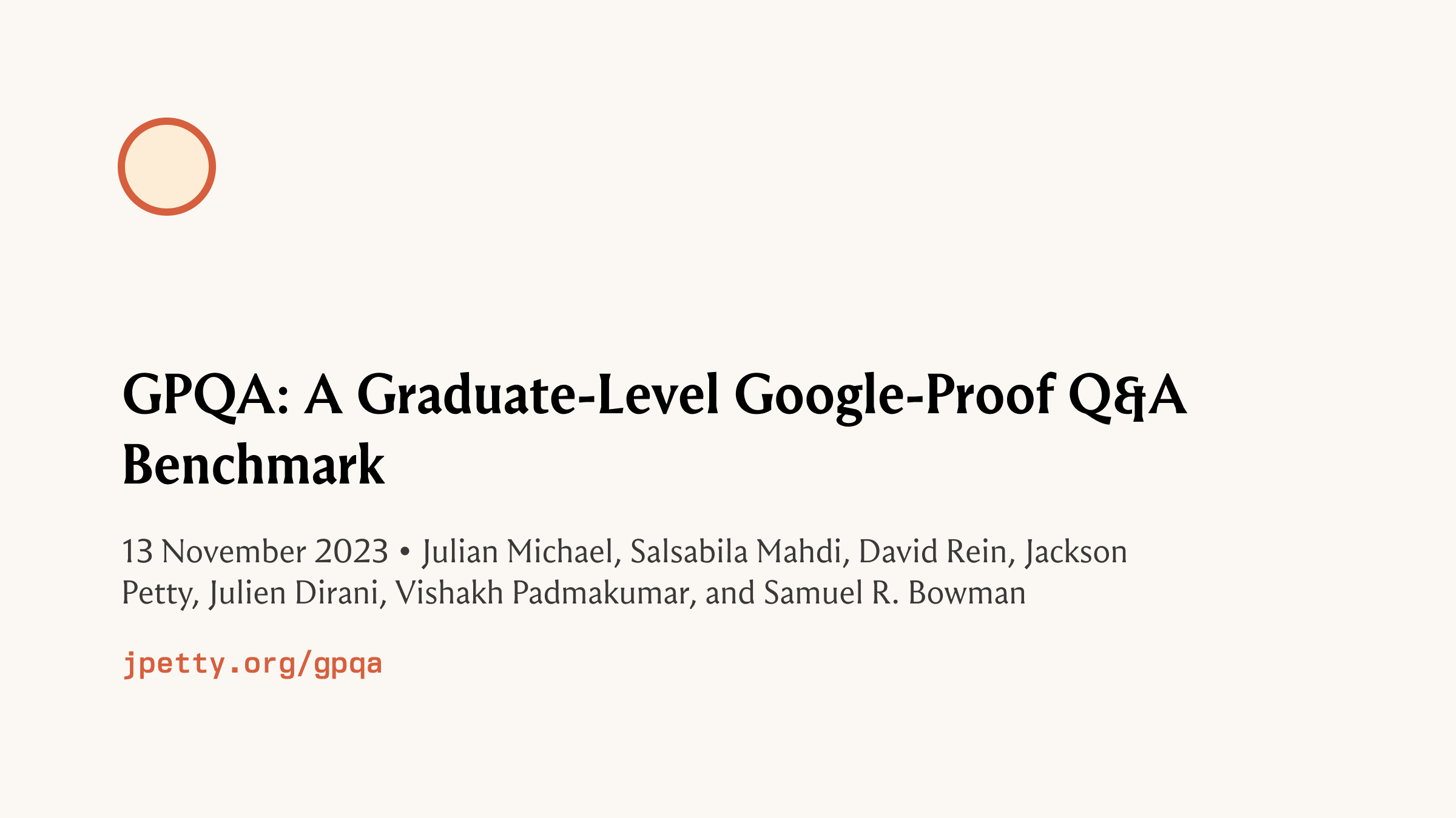 GPQA: A Graduate-Level Google-Proof Q&A Benchmark • Jackson Petty